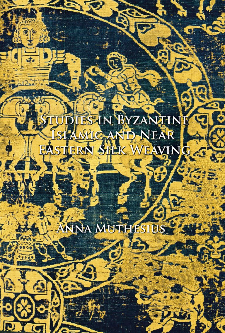 Studies in Byzantine, Islamic & Near Eastern Silk Weaving – Pindar Press